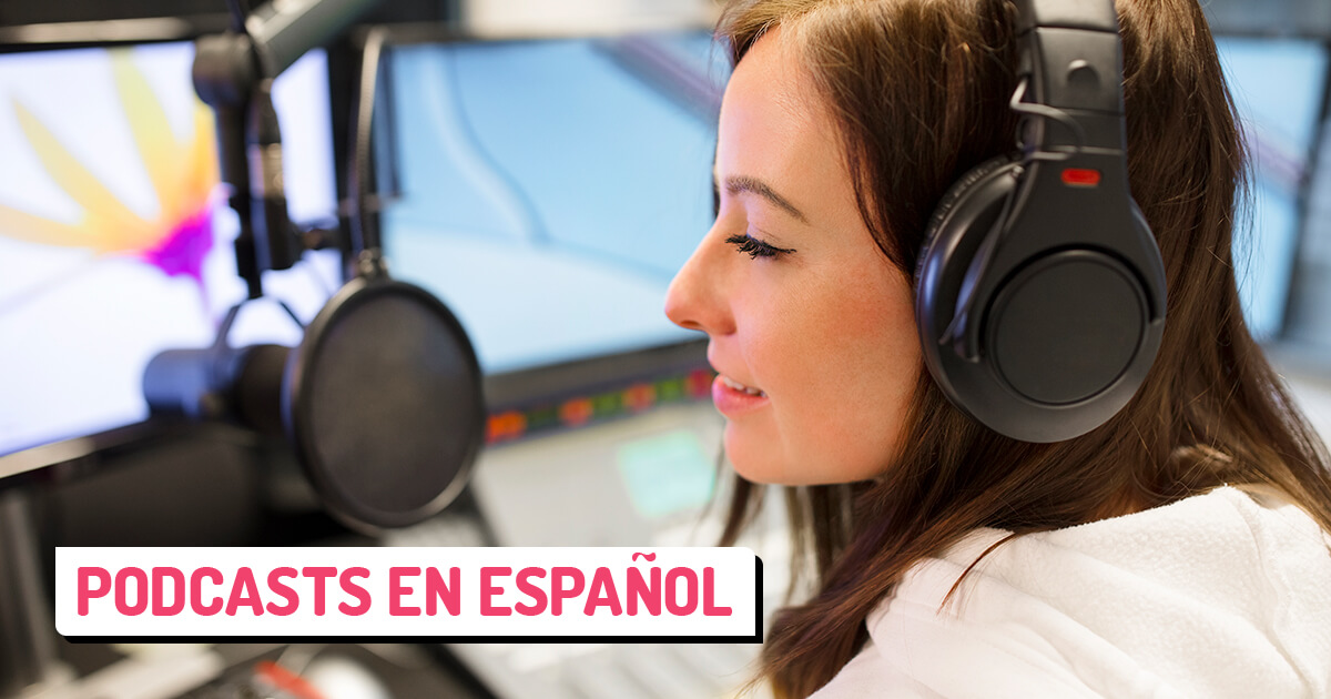 Los mejores podcasts en español latino (2019)